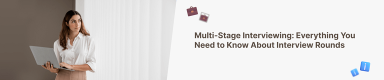 Multi-Stage Interviewing: Everything You Need to Know About Interview ...